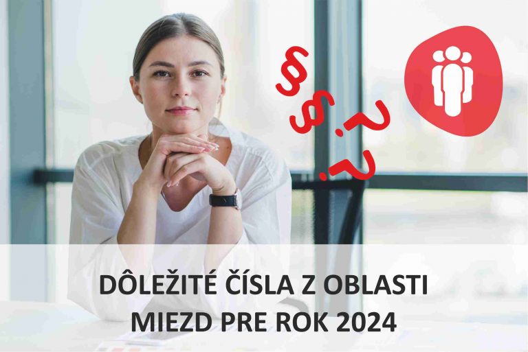 Dôležité čísla z oblasti miezd a odvodov pre rok 2024 | Index Nosluš